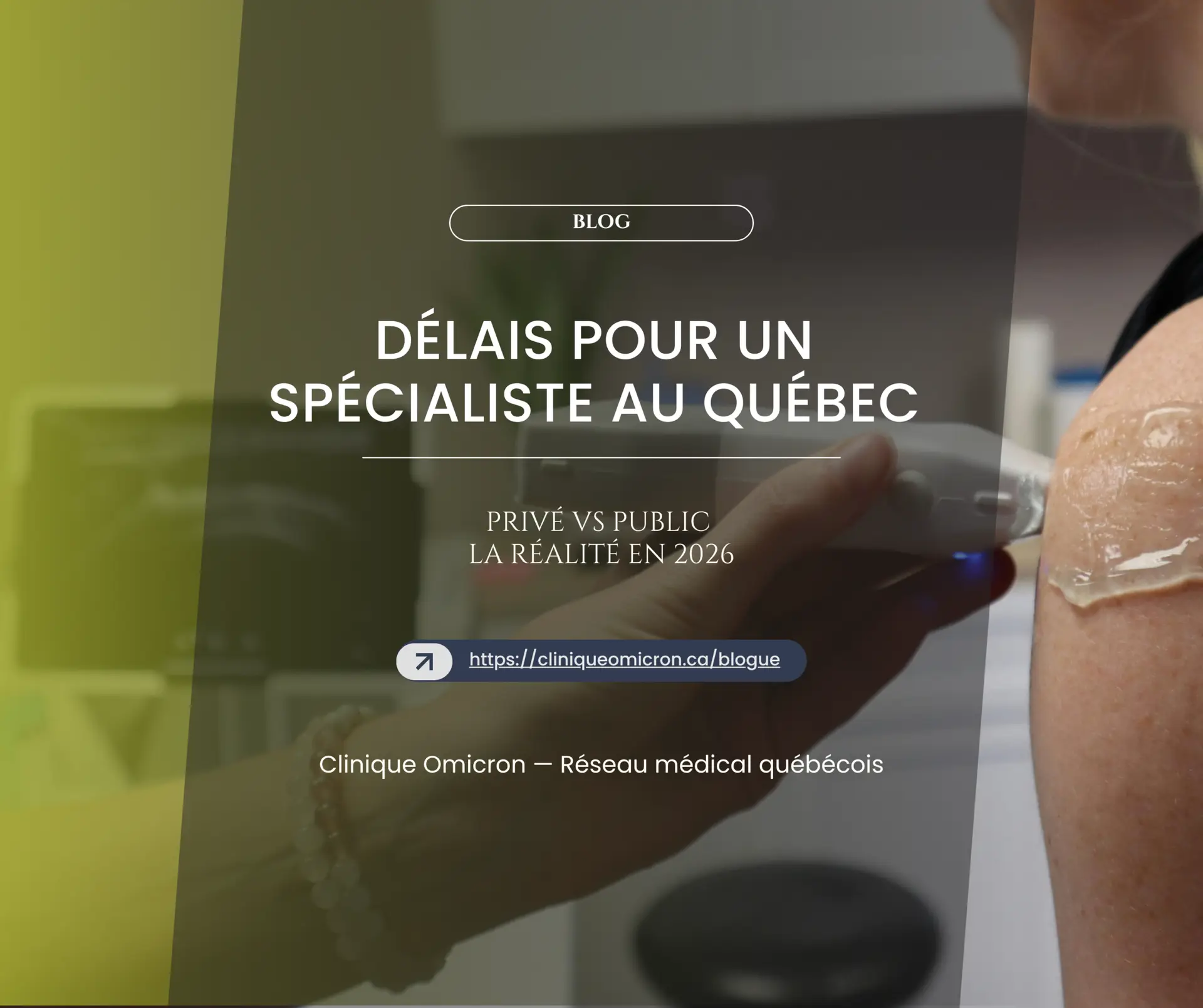 Wait times to see a specialist in Quebec | Omicron Clinic